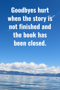33 Goodbye Quotes - epic-quotes.com