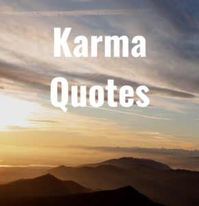 42 Karma Quotes - epic-quotes.com