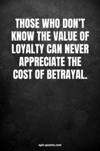 19 Serious quotes about betrayal - epic-quotes.com